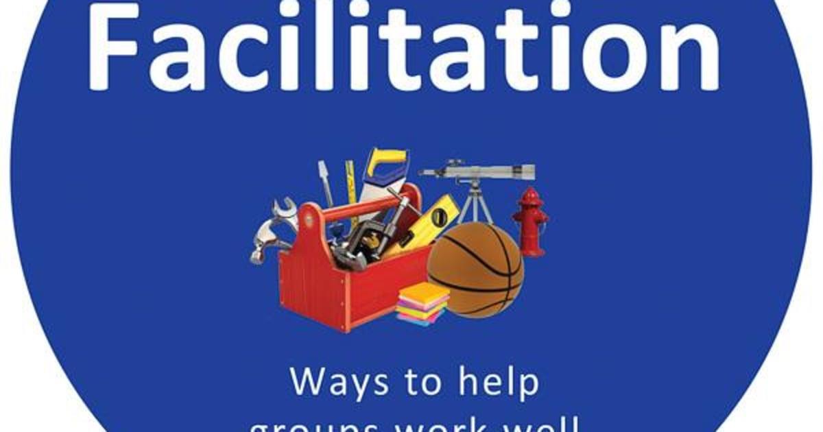 Effective Facilitation - a guide for effective group facilitation