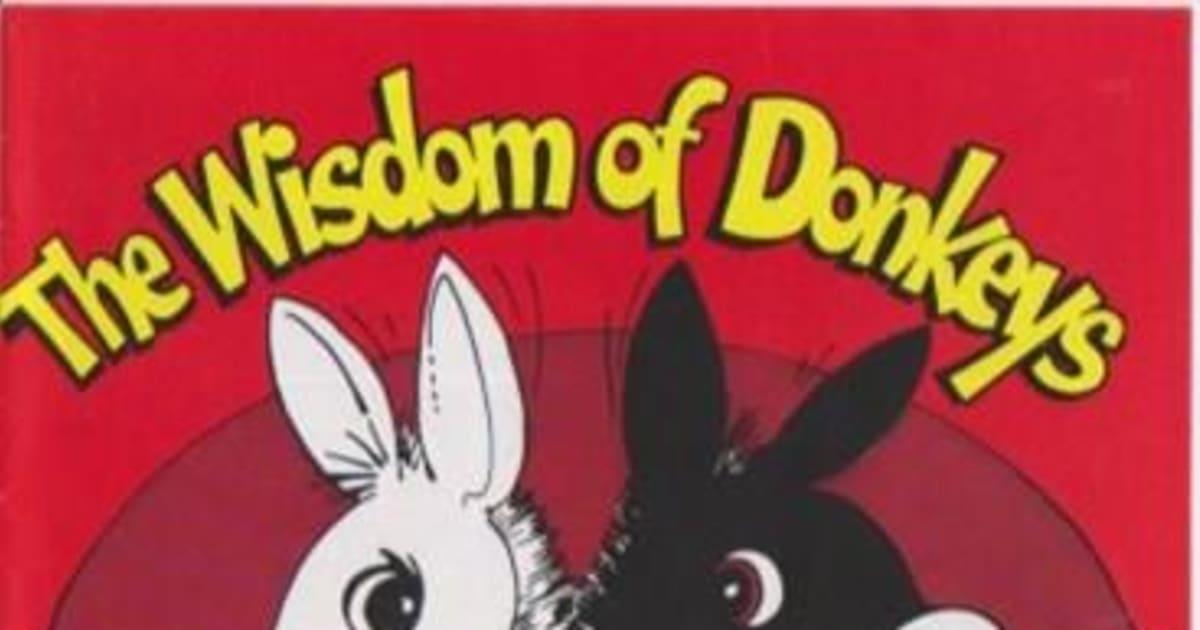 The Wisdom of Donkeys